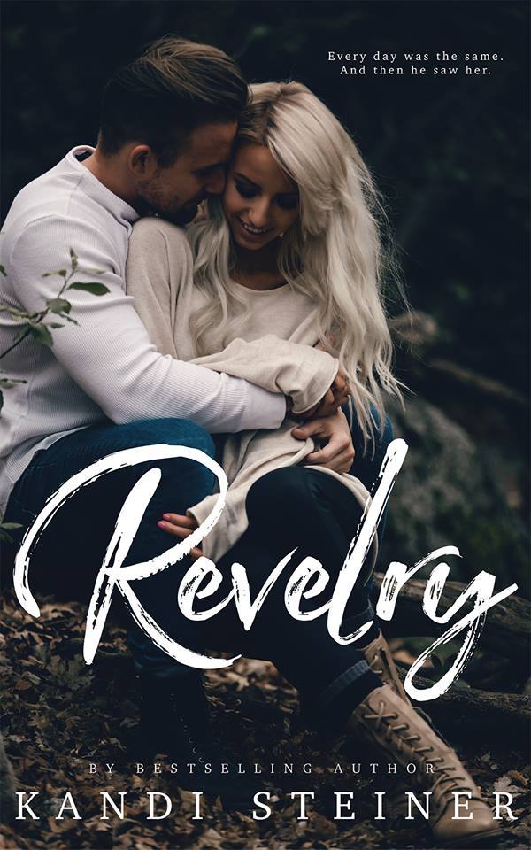 Revelry | Kandi Steiner