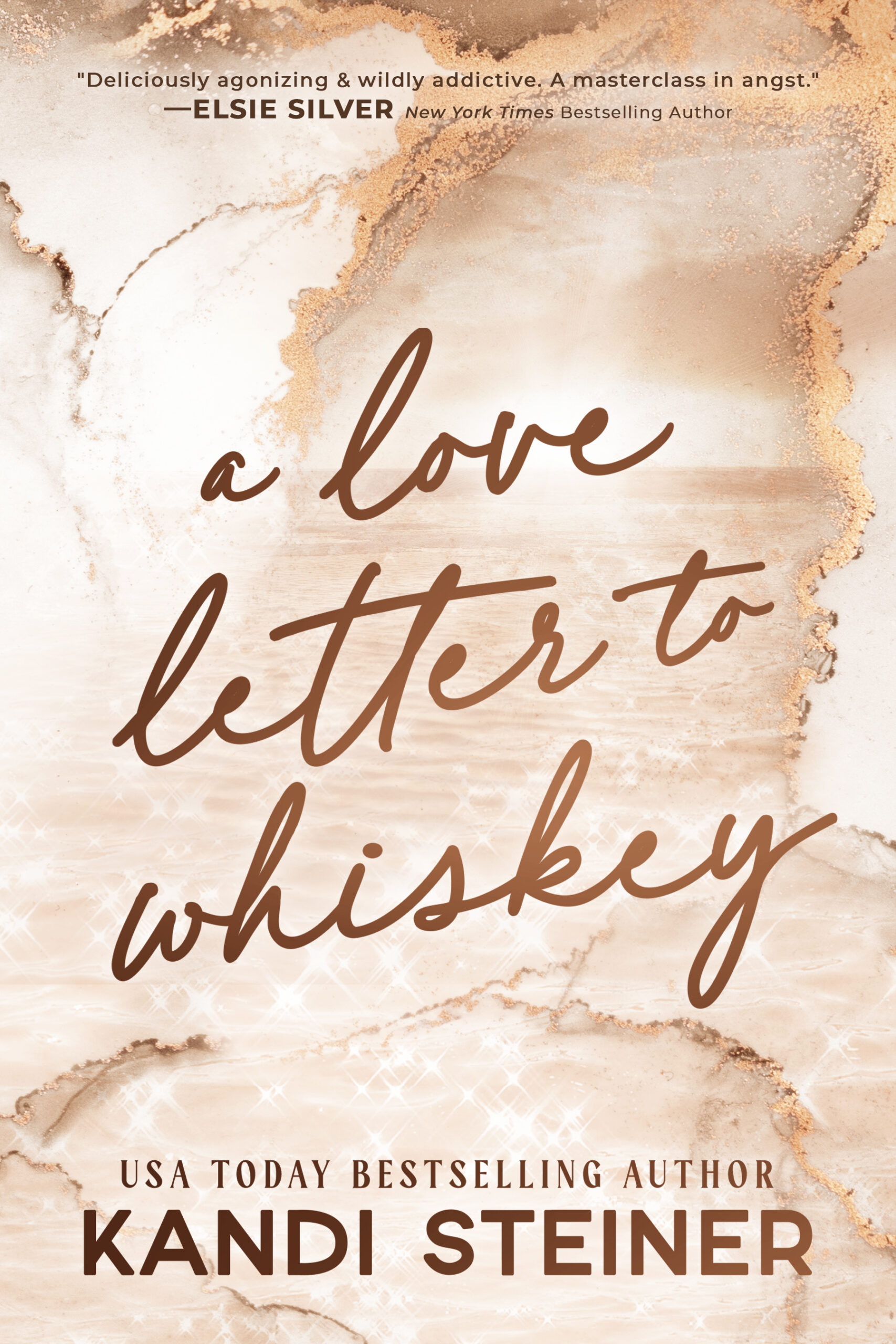 A Love Letter to Whiskey | Kandi Steiner